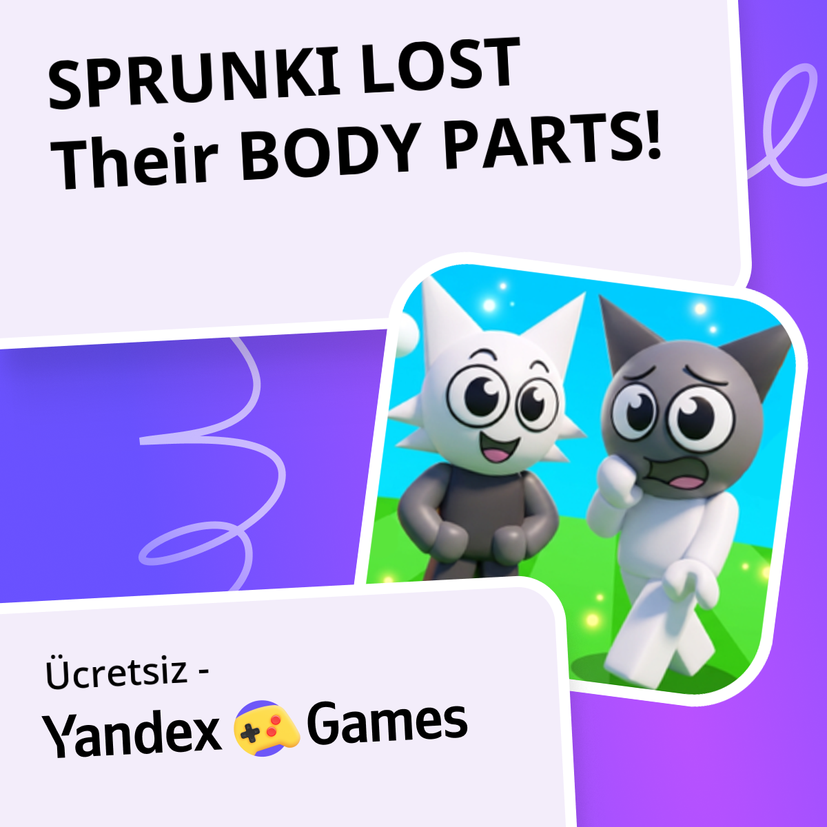 SPRUNKI LOST Their BODY PARTS! - oynayın Yandex Games üzerinde ücretsiz ...