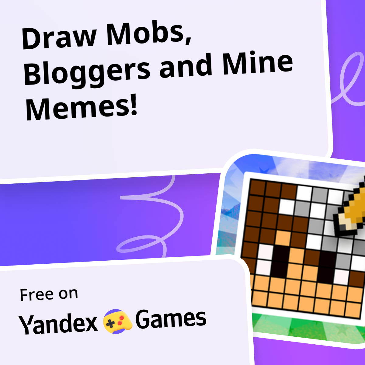 Draw Mobs, Bloggers and Mine Memes! - play online for free on Yandex Games