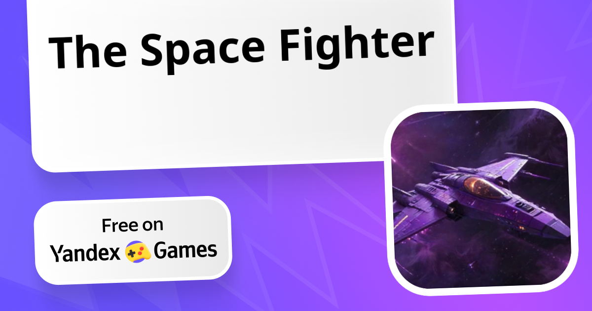 The Space Fighter (Anoma team tarapyndan) - Yandex Games on-da mugt oýnaň