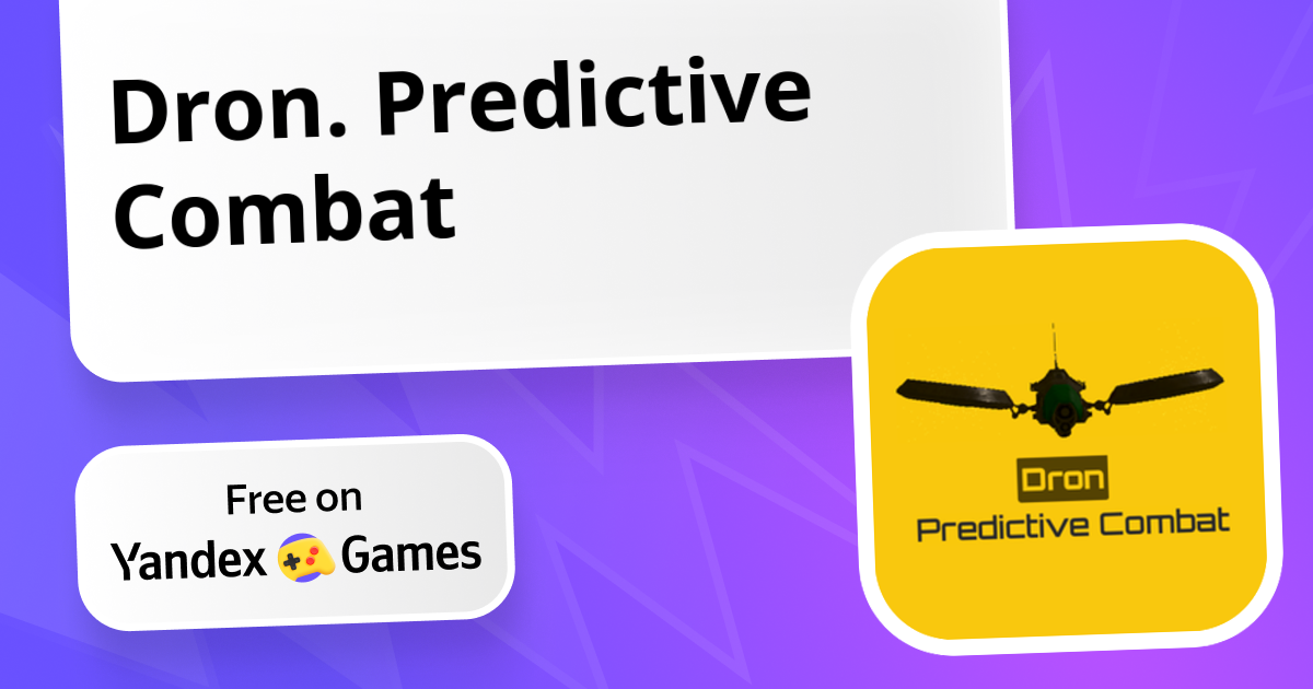 Dron. Predictive Combat (დან Sanin Daniil)- ითამაშეთ ონლაინ უფასოდ ...