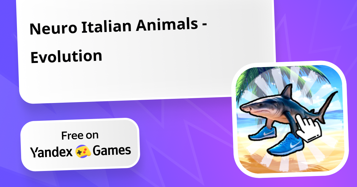 Neuro Italian Animals - Evolution (من Solo_games) - العب على الإنترنت مجانًا على Yandex Games