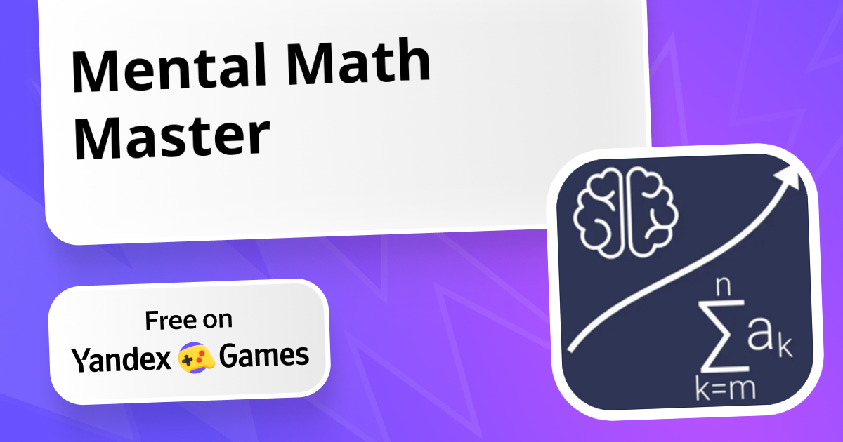 Mental Math Master (Schwalbe tarapyndan) - Yandex Games on-da mugt oýnaň