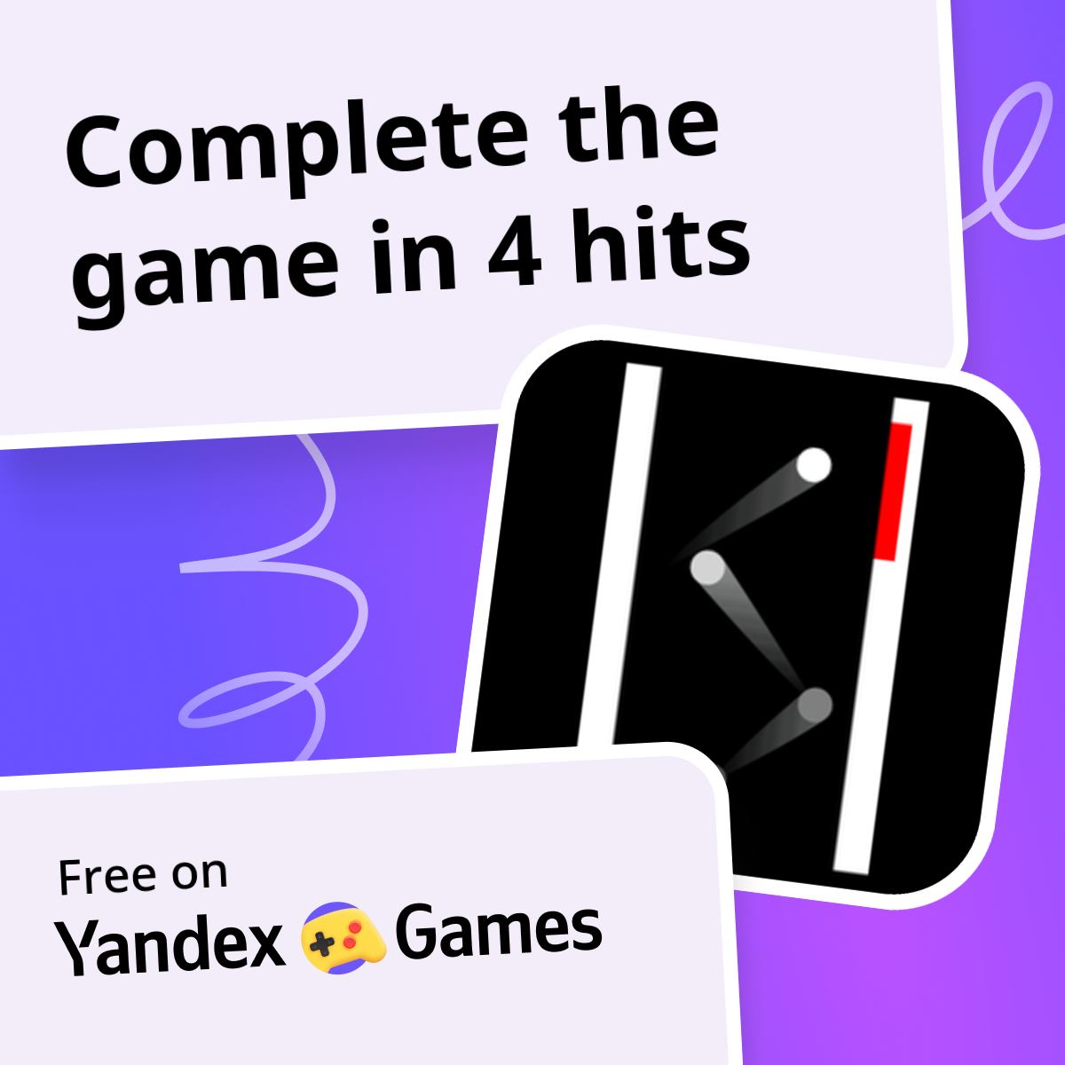 Complete the game in 4 hits - play online for free on Yandex Games