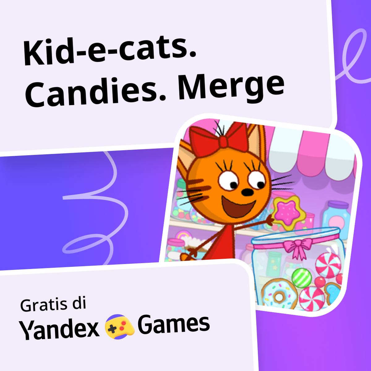 Kid-e-cats. Candies. Merge (oleh Metrafilms)- mainkan online secara ...