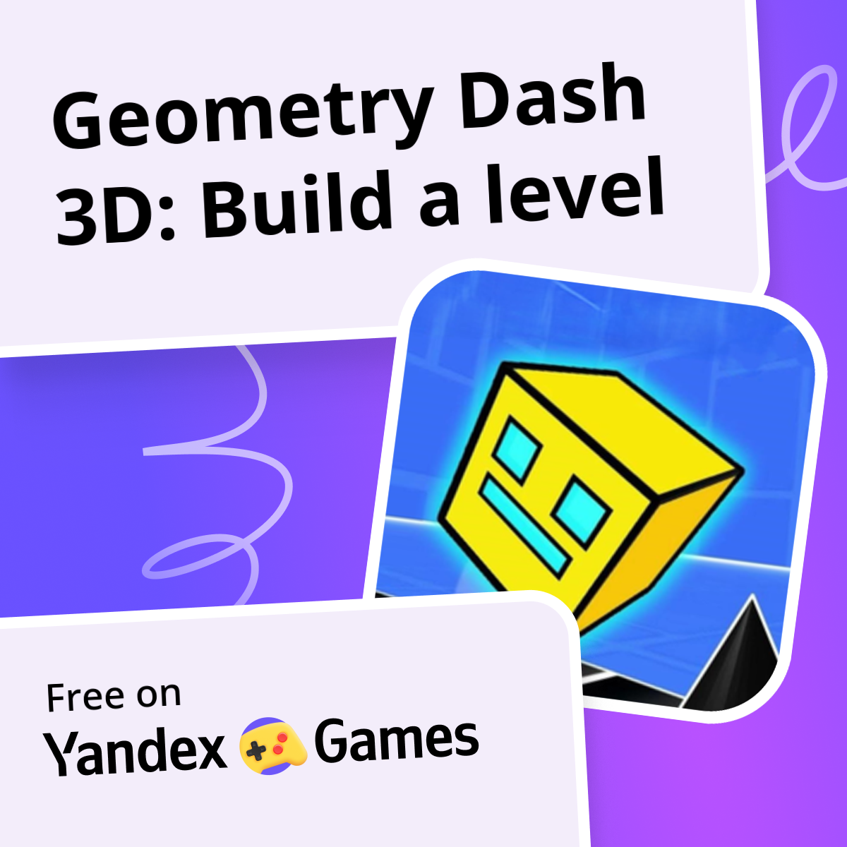 Geometry Dash 3D: Build a level - play online for free on Yandex Games