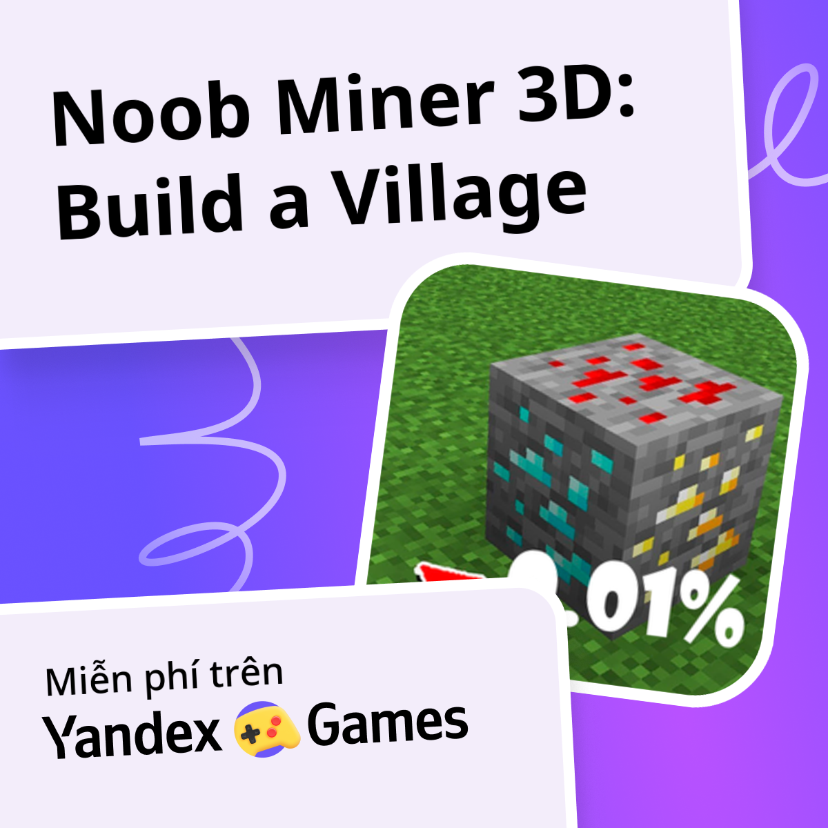 Noob Miner 3D: Build a Village (bởi DGS)- chơi trực tuyến miễn phí trên ...