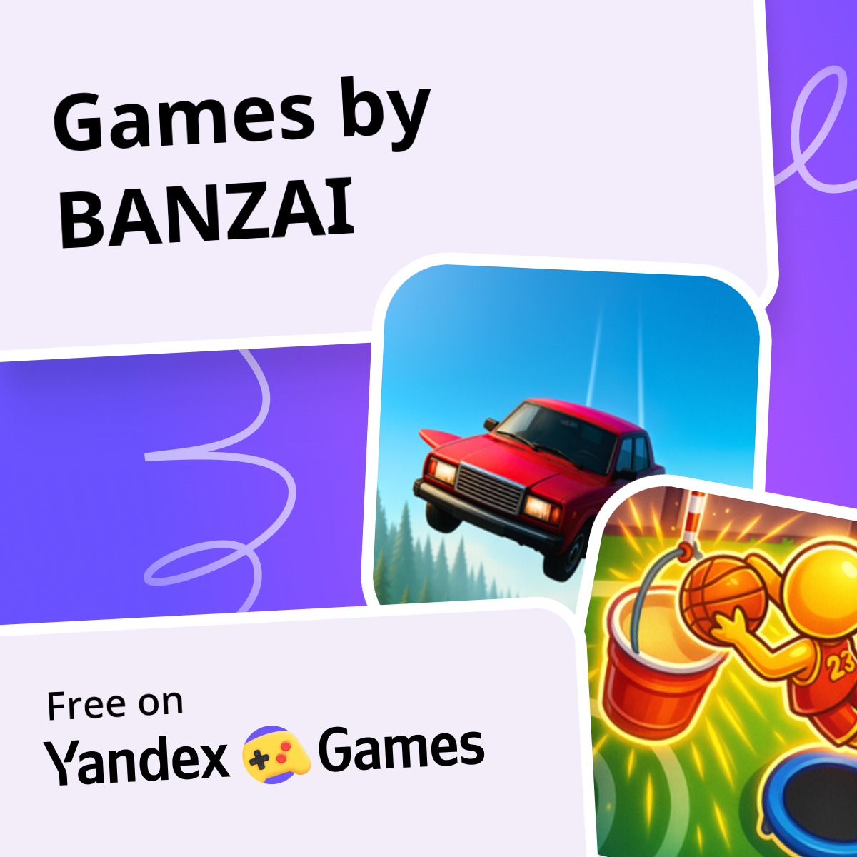 Games by BANZAI | Yandex Games