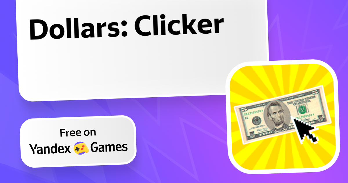 Dollars: Clicker (oleh Blue_Glue)- mainkan online secara gratis di ...