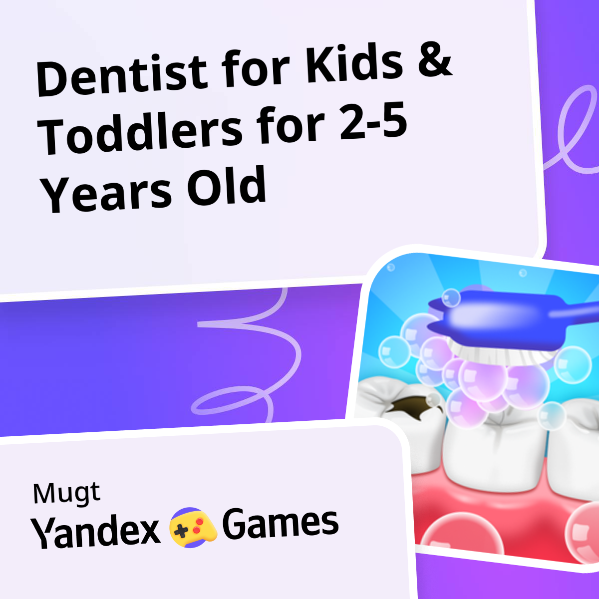 Dentist for Kids & Toddlers for 2-5 Years Old - Ýandeks Oýunlar ...