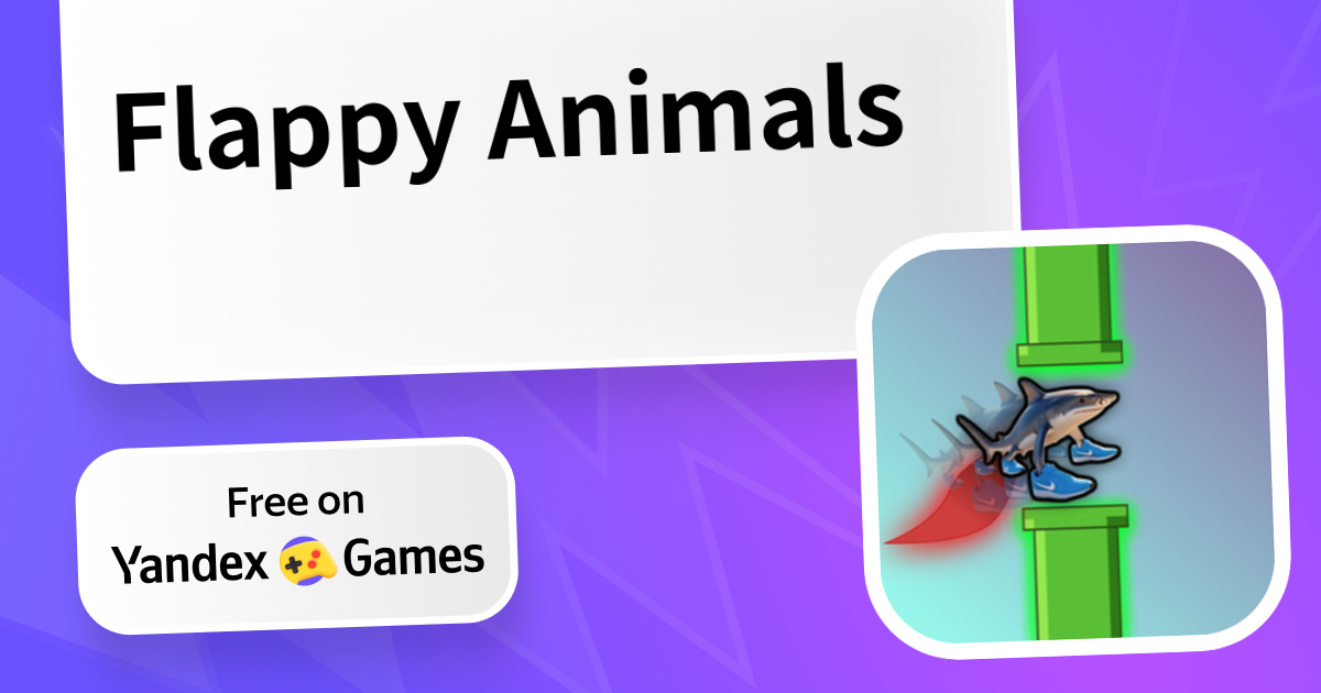 Flappy Animals （由 Lipa)-网上免费玩 Yandex Games