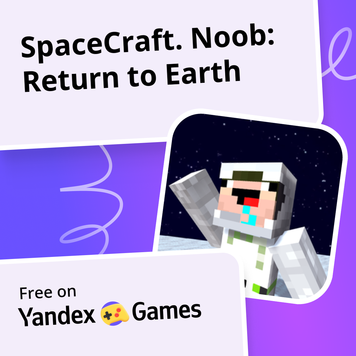 SpaceCraft. Noob: Return to Earth (by Best Game Studio) - play online ...