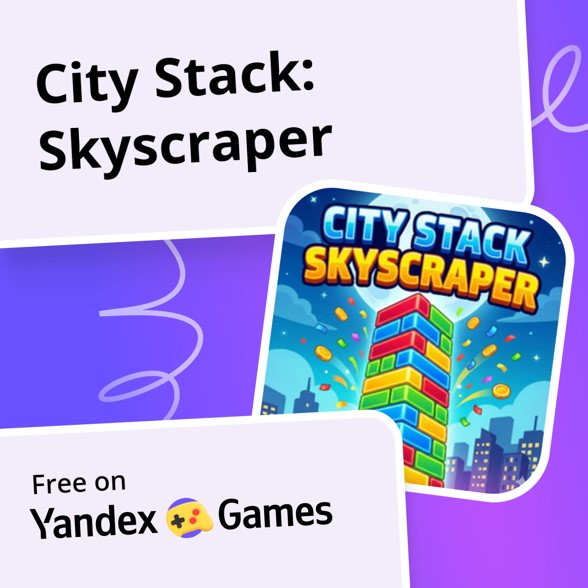 City Stack: Skyscraper (by Grammsoli) - play online for free on Yandex ...
