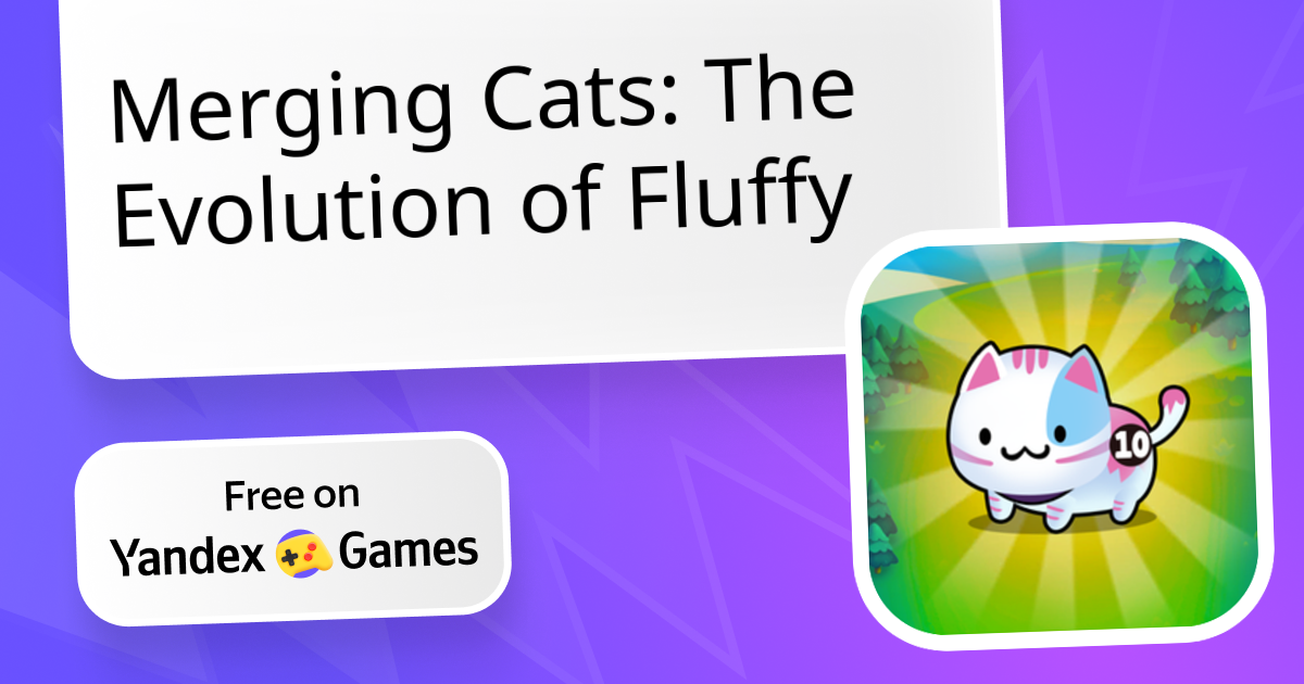 Merging Cats: The Evolution of Fluffy (սկսած BugDev-ից) - խաղալ առցանց ...