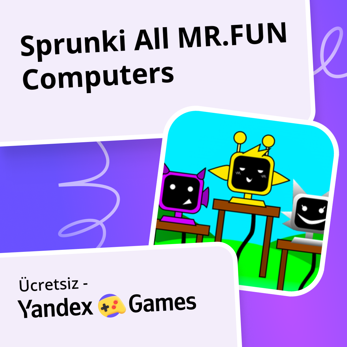Sprunki All MR.FUN Computers (Mobicone'den) - Yandex Games servisinde ...