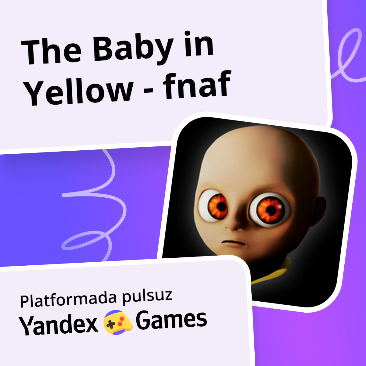 The Baby in Yellow - fnaf - Yandex Games-də pulsuz onlayn oynayın