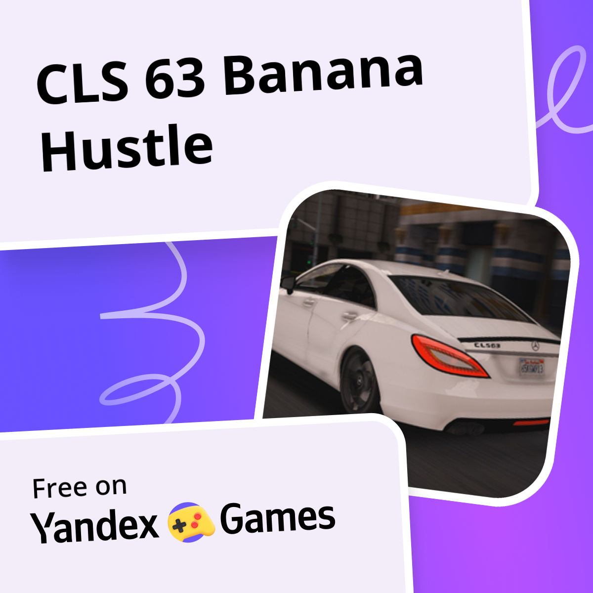 CLS 63 Banana Hustle (by AltTab3000) - play online for free on Yandex Games