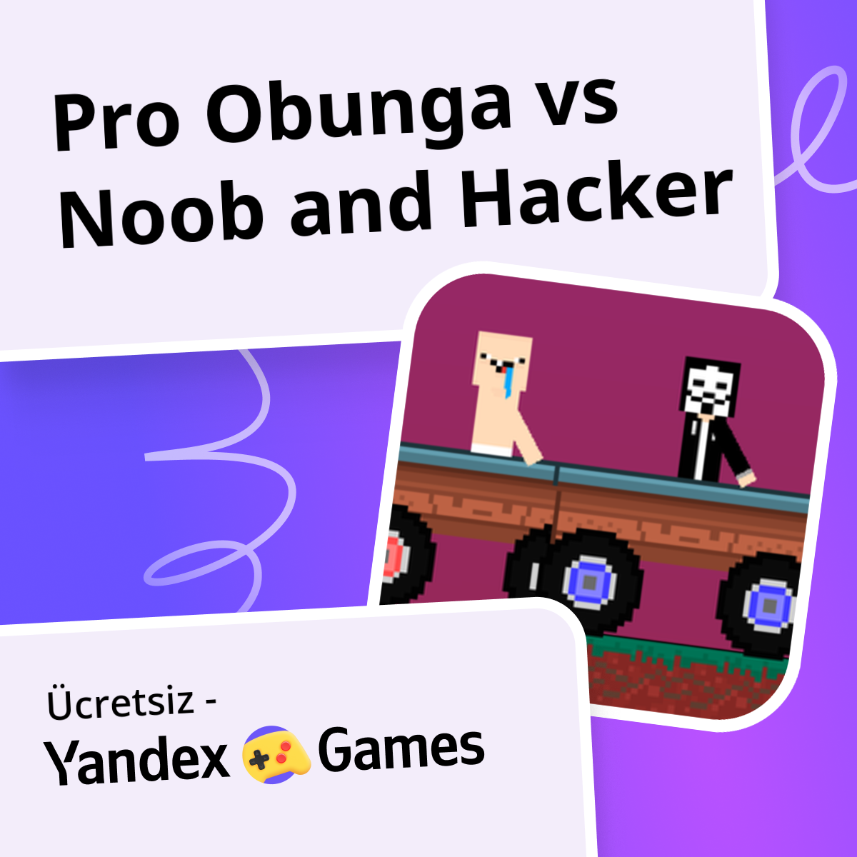 Pro Obunga vs Noob and Hacker - oynayın Yandex Games üzerinde ücretsiz ...